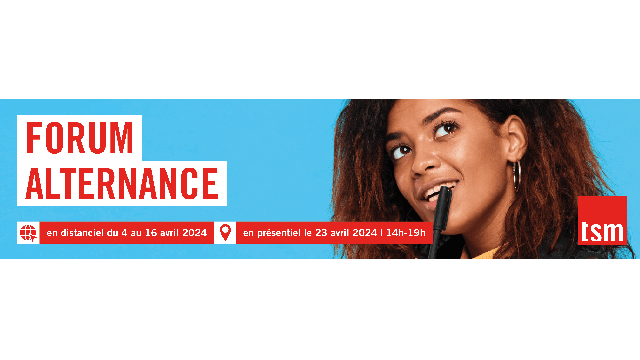 Forum Alternance TSM 2024 : ouverture des inscriptions 🤝 | TSM Connect | Toulouse school of ...
